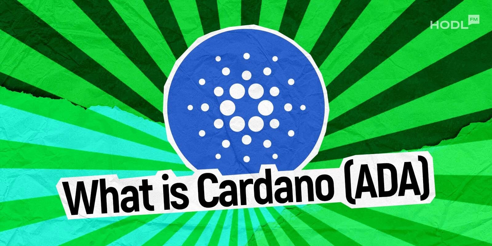 What is Cardano? Explainer | HODL FM