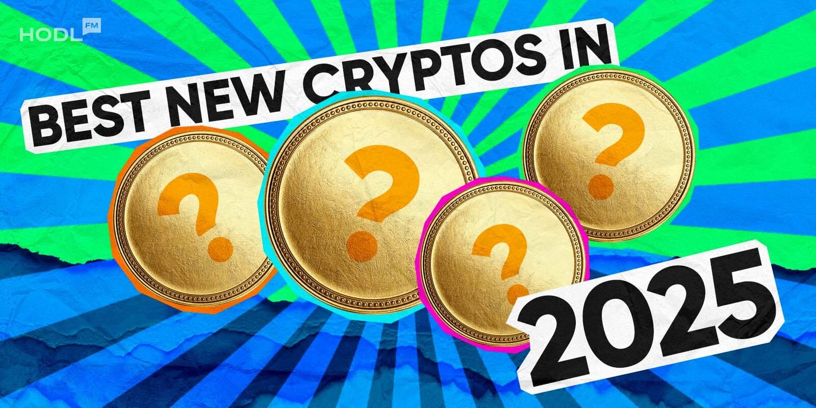 Best New Cryptocurrencies with High Growth Potential in 2025 | HODL FM
